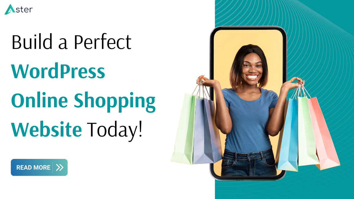 Build a Perfect WordPress Online Shopping Website Today! – asterthemes