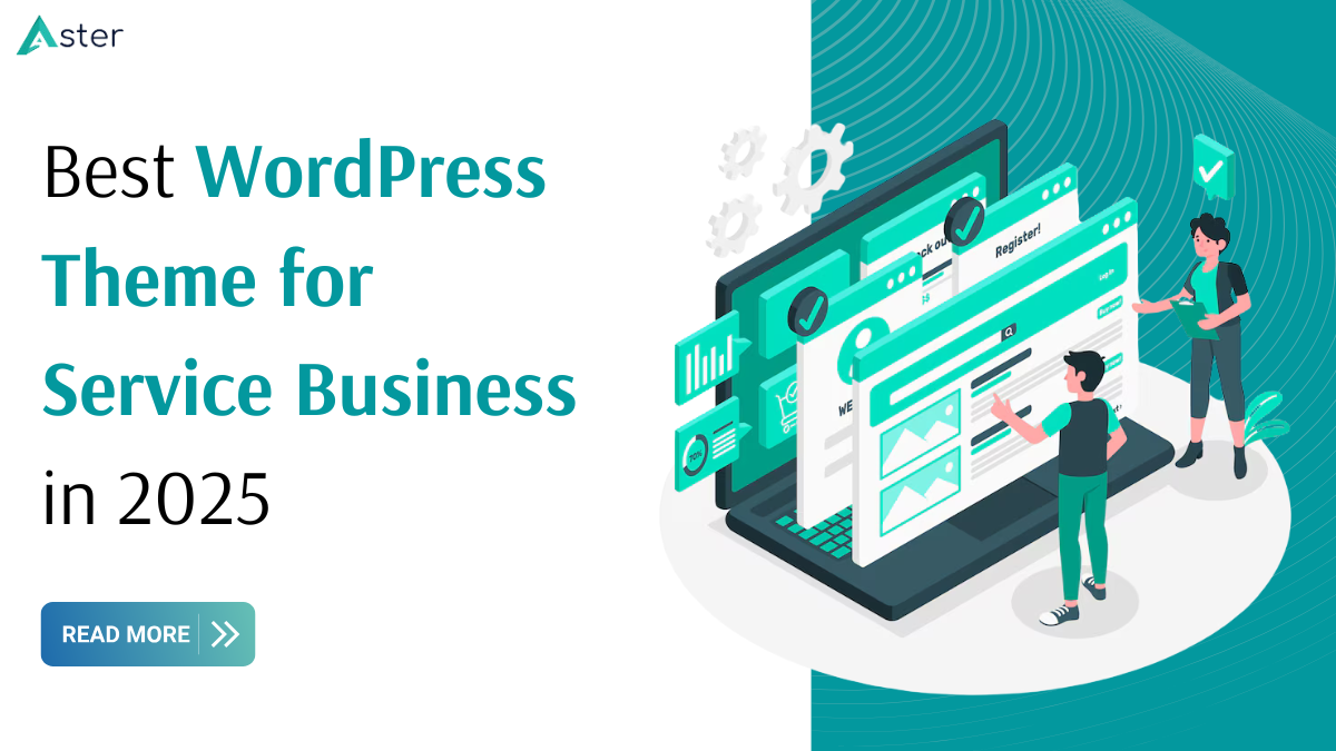 Best WordPress Theme for Service Business in 2025 – asterthemes